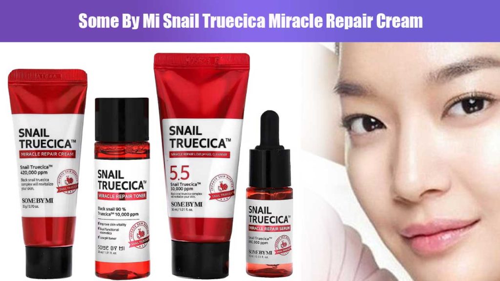 Manfaat dan Review Some By Mi Snail Truecica Miracle Repair Cream untuk ...